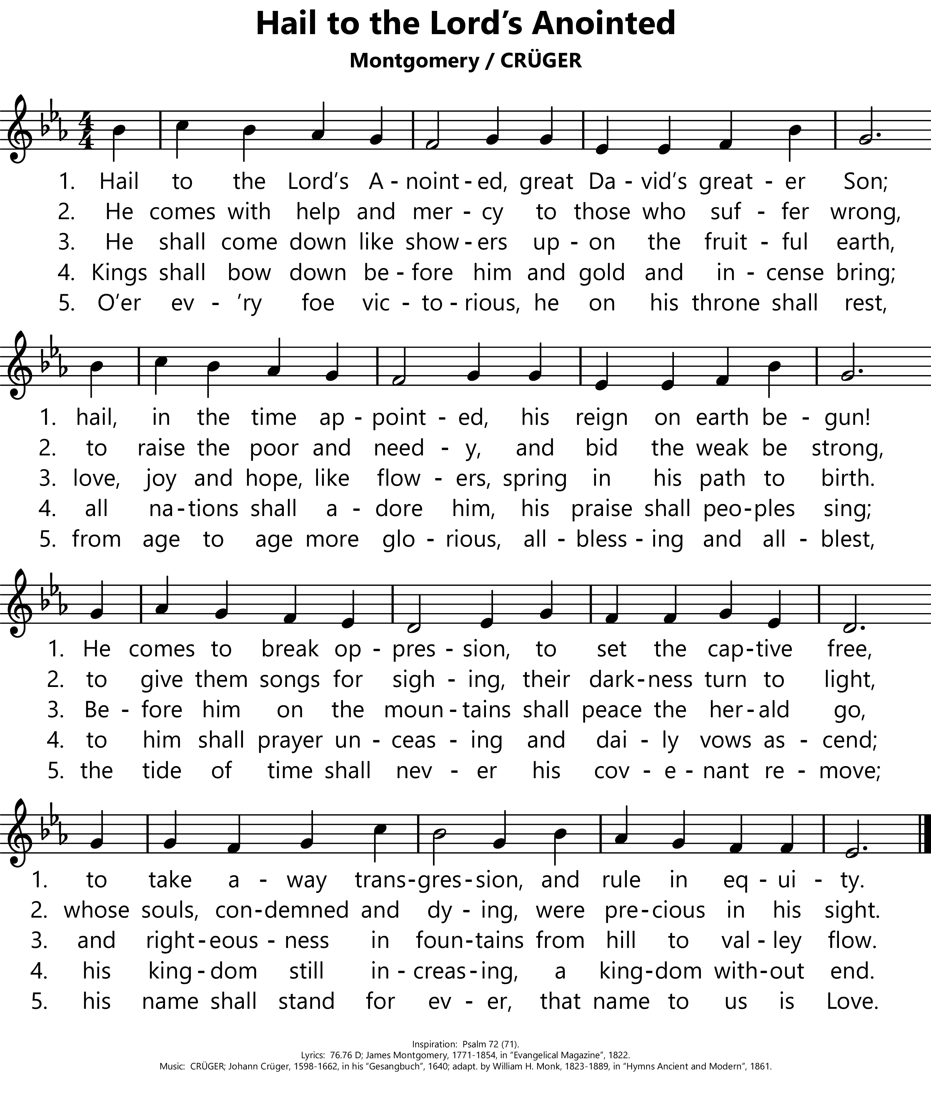 Psalm 72 (71): Hail to the Lord’s Anointed [James Montgomery]